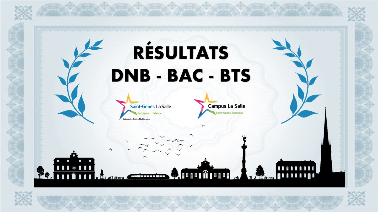 Résultats aux examens DNB - BAC - BTS - Saint-Genès La Salle